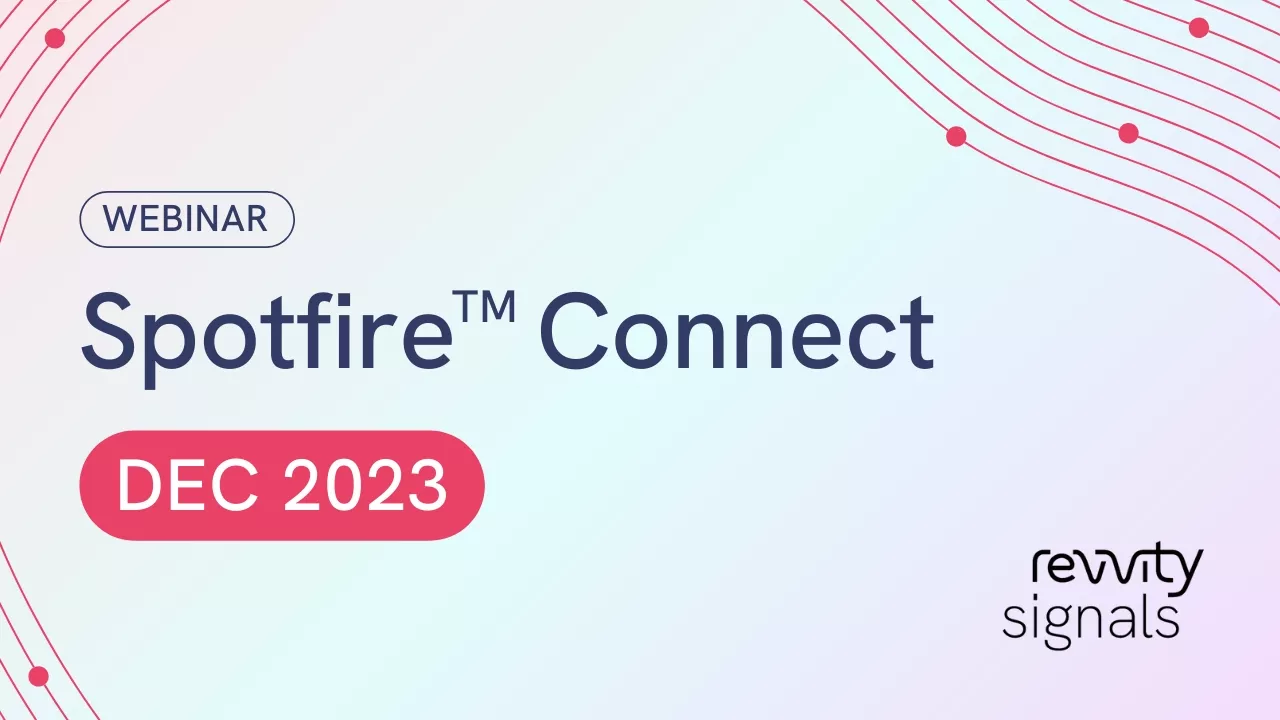 Spotfire® Connect+ | Revvity Signals Software